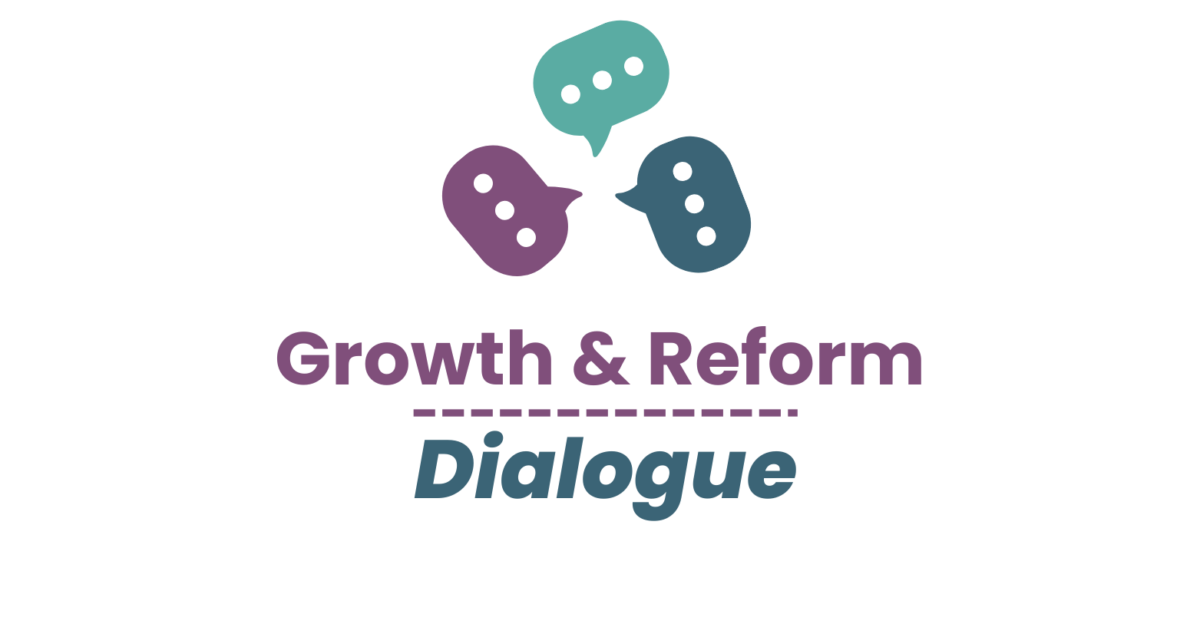 Growth and Reform Dialogue: The Devo… | Growth and Reform Network